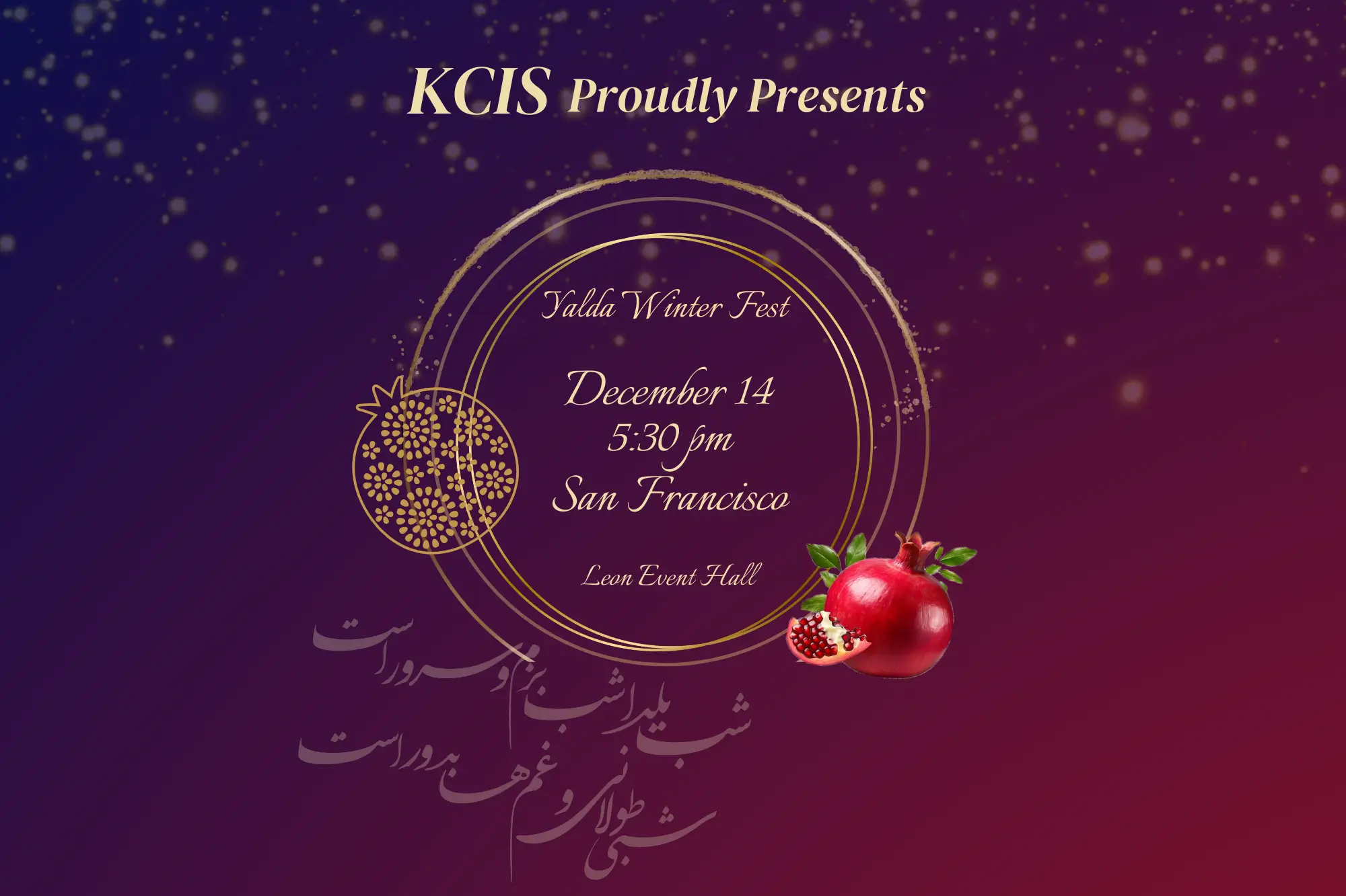 Yalda Winter Fest - 5:30 PM - KCIS Foundation